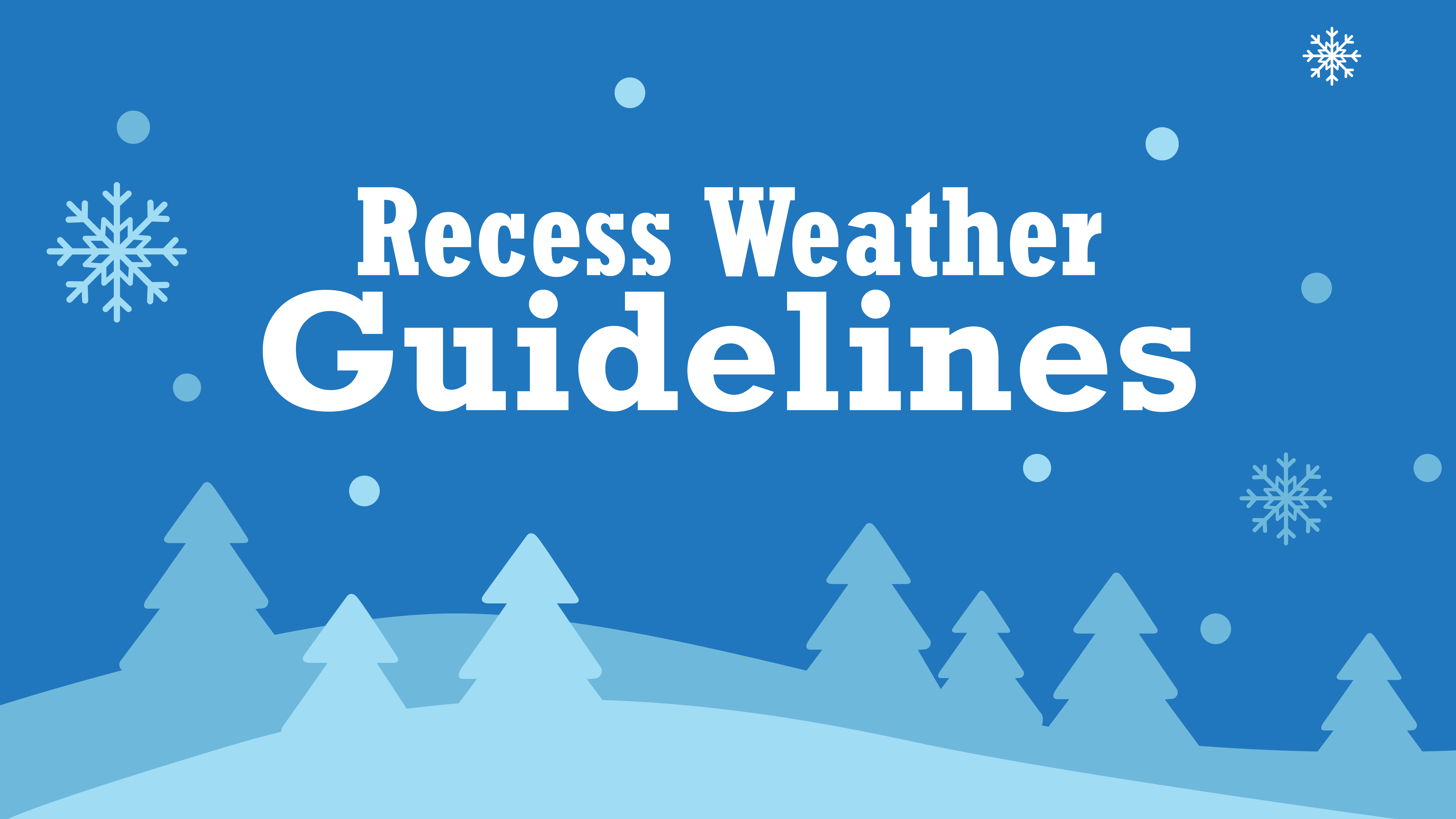 Recess Weather Guidelines - Athlos Academy of Utah